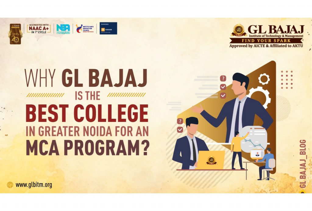 Why GL Bajaj Institute of Technology and Management is the best ...